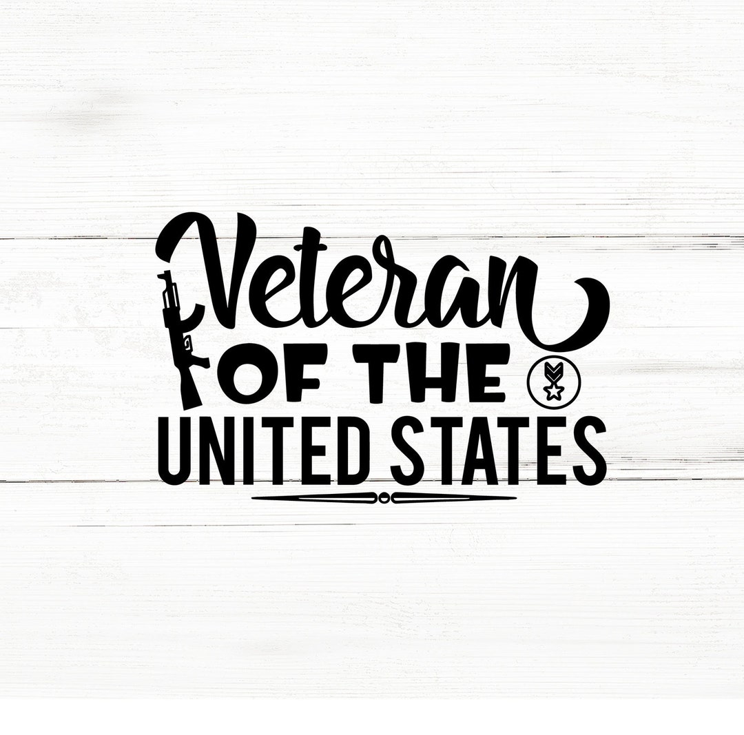 Veteran of the United States,veteran SVG Bundle,commercial Use,pod Svg ...