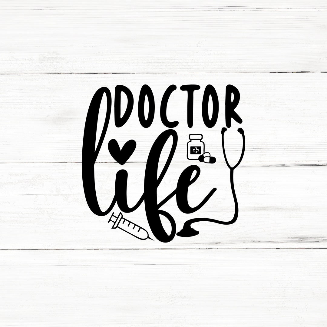 Doctor Life Svg, SVG Bundle,doctor Png Bundle,doctor Svg,doctor Png ...