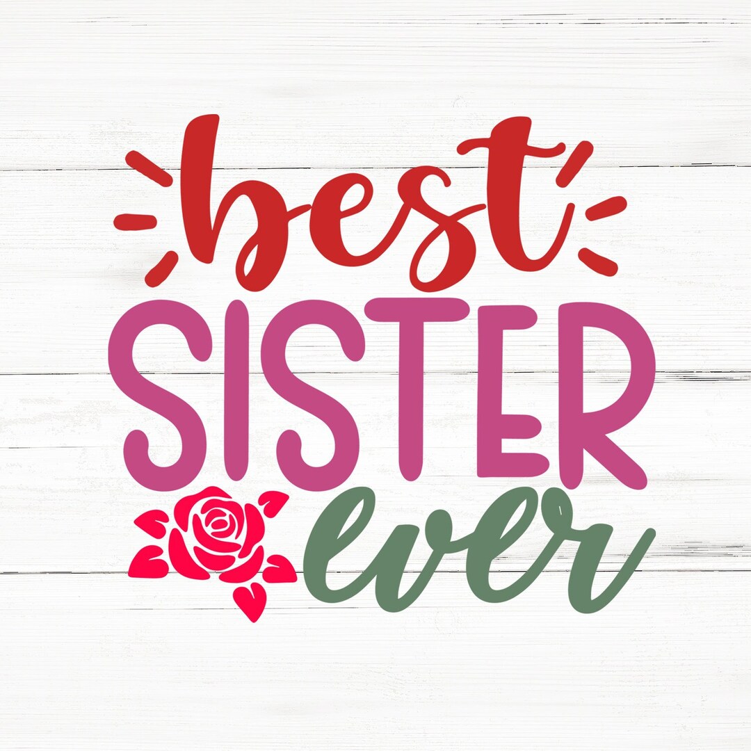 Sister Svg, Sister Png, Sister Bundle, Sister Designs, Sister Cricut - Etsy