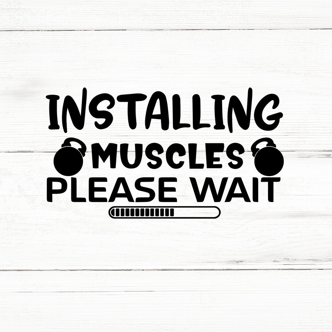 Installing Muscles Svg, Cut File,workout Bundle Svg,gym Bundle Svg ...