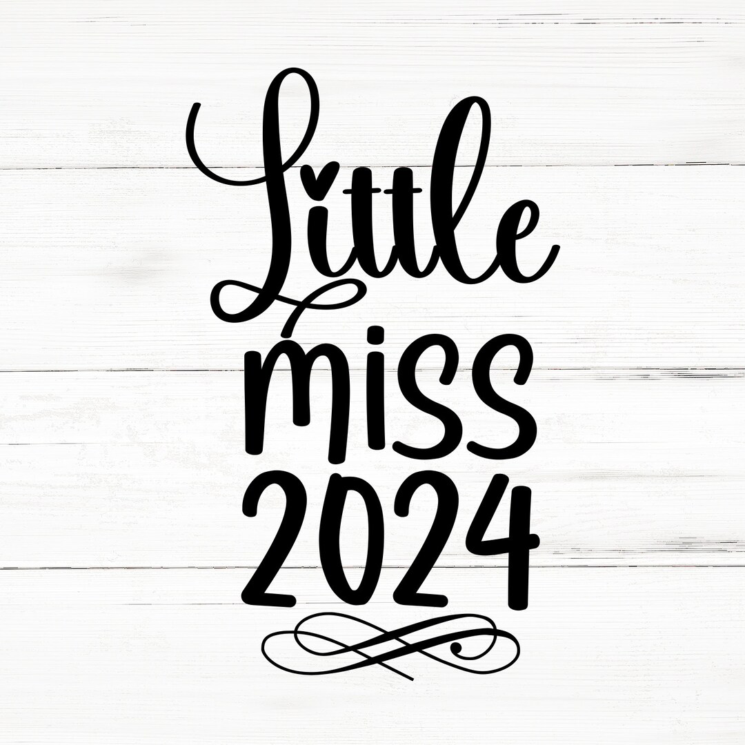 Little Miss 2024 2 New Year SVG New Year SVG New Year - Etsy