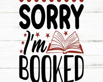 Sorry I'm Booked Svg - Etsy