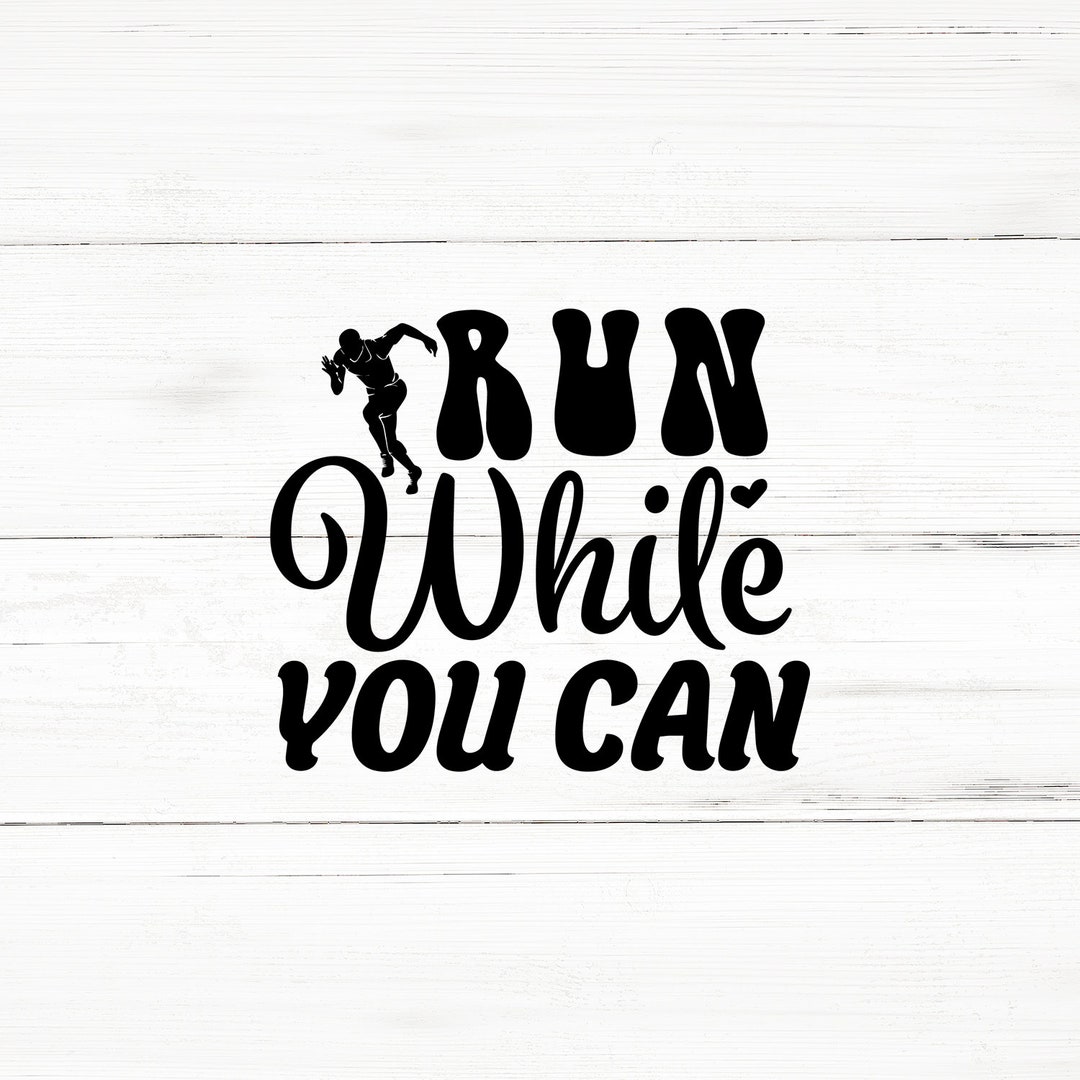 Run While You Can,running SVG Bundle,running Png,runner Svg,marathon Svg,fitness Svg,workout Svg ...