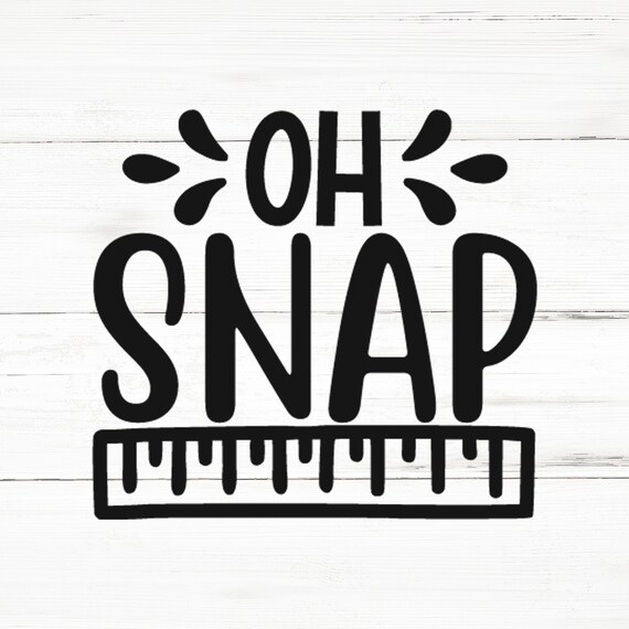 Oh Snap Svg Oh Snap Png Oh Snap Bundle Oh Snap Designs Oh | Etsy