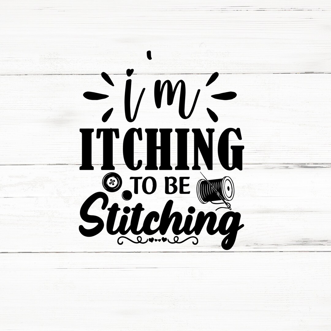 Démangeaisons couture svg, dictons svg, dessins SVG, fichiers SVG ...