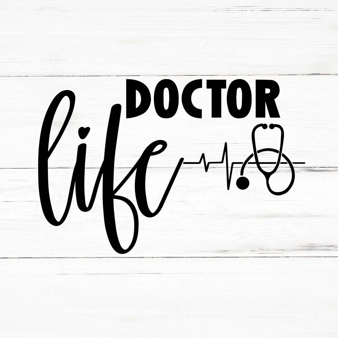 Doctor Life Svg, Doctor Life Png, Doctor Life Design Bundle, Doctor ...
