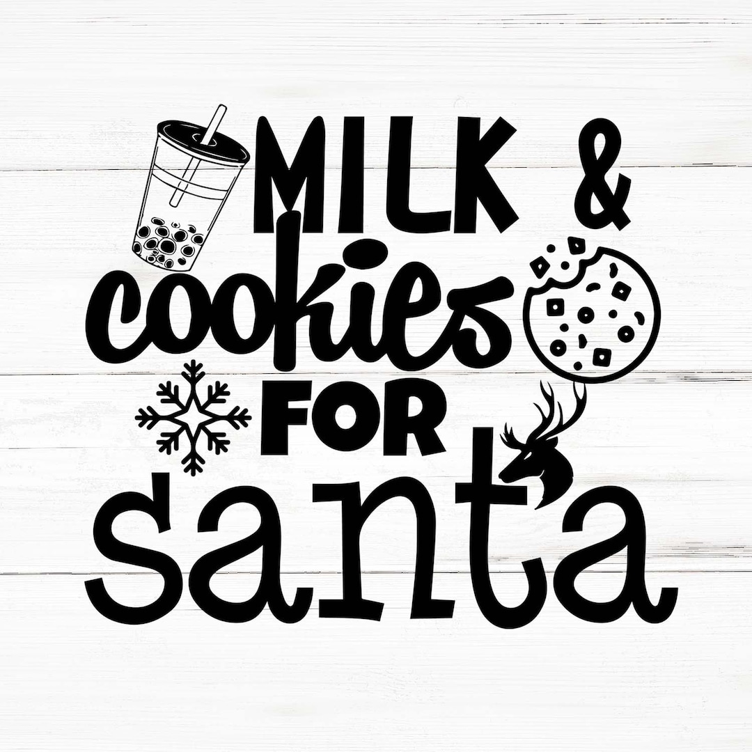 Milk Cookies Santa Svg, Milk Cookies Santa Png, Milk Cookies Santa ...