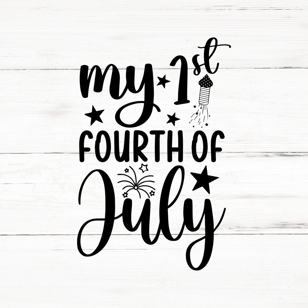My 1st Fourth of July,fourth of July Svg,independence Day Svg,4th of ...