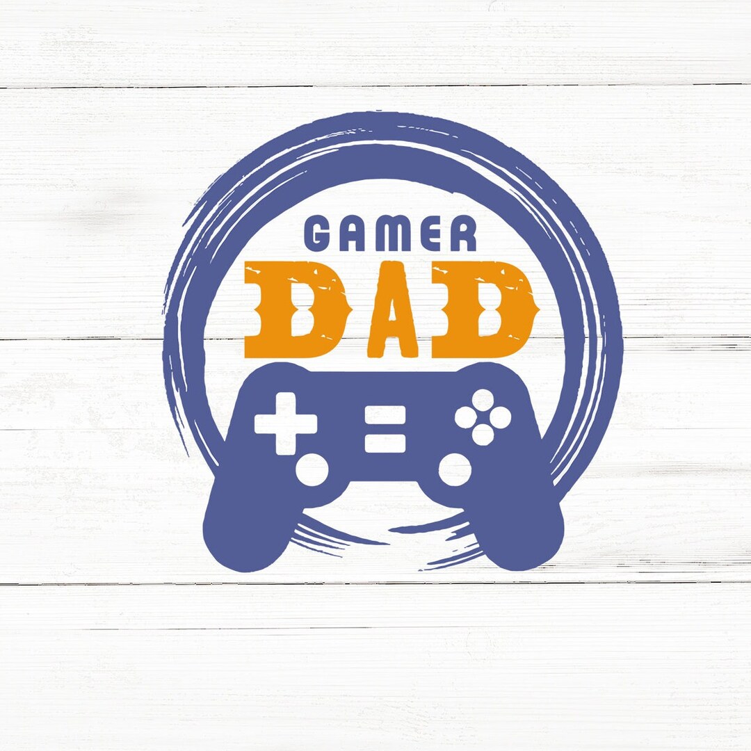 Gamer Dad,fathers Day Svg, Fathers Day Png, Fathers Day Bundle, Fathers ...