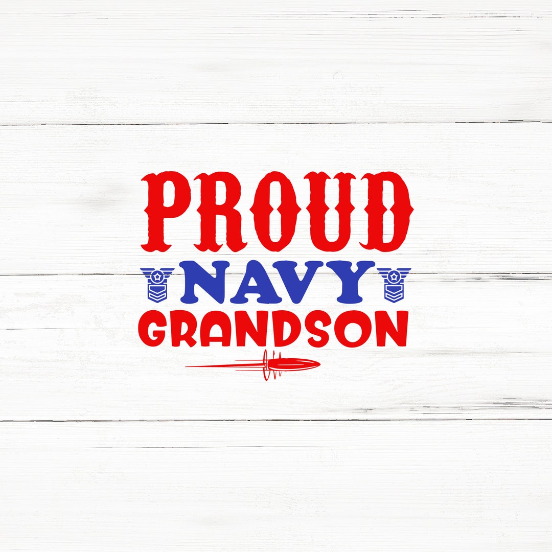 Proud Navy Grandson,veteran SVG Bundle,commercial Use,pod Svg Bundle ...