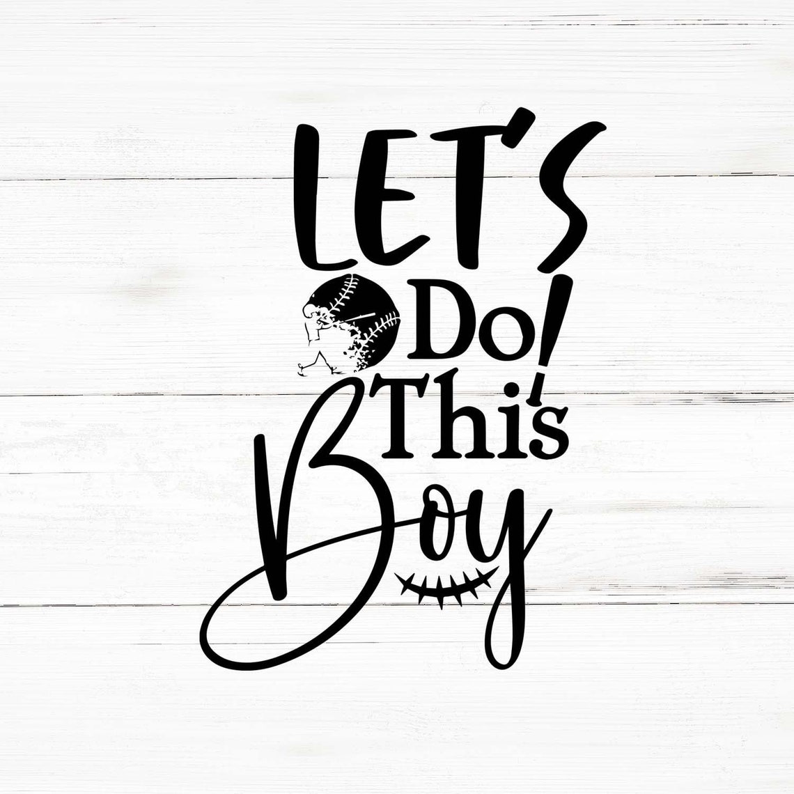 Lets Do This Boy Svg Lets Do This Boy Png Lets Do This Boy - Etsy