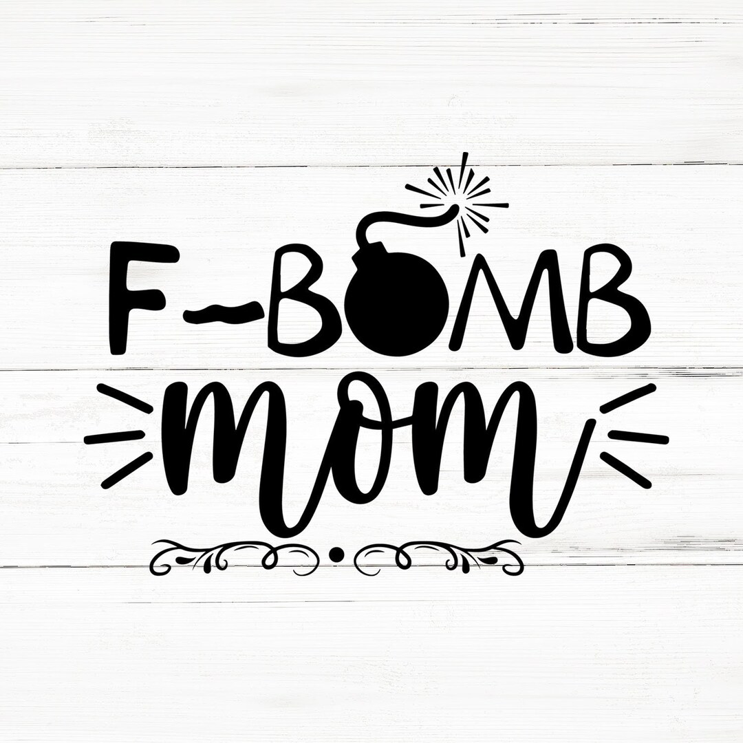F Bomb Mom Svg F Bomb Mom Png F Bomb Mom Bundle F Bomb Mom - Etsy