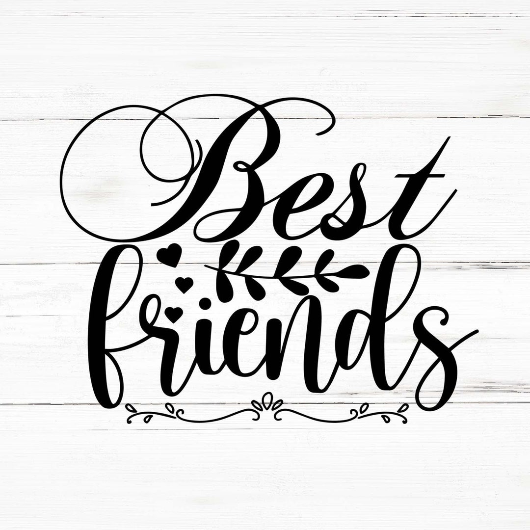 Best Friends Svg, Best Friends Png, Best Friends Bundle, Best Friends ...