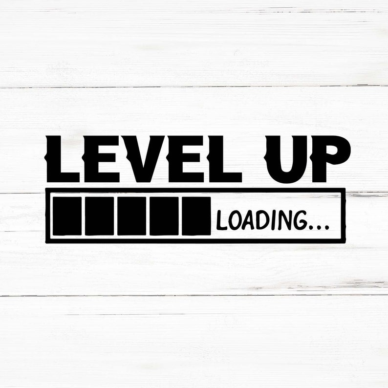 Level up Svg Level up Png Level up Bundle Gaming Designs - Etsy