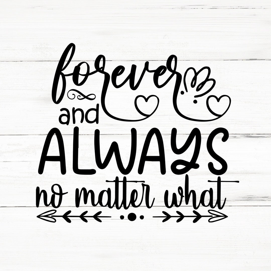 Forever Svg, Forever Png, Forever Bundle, Forever Designs, Forever ...
