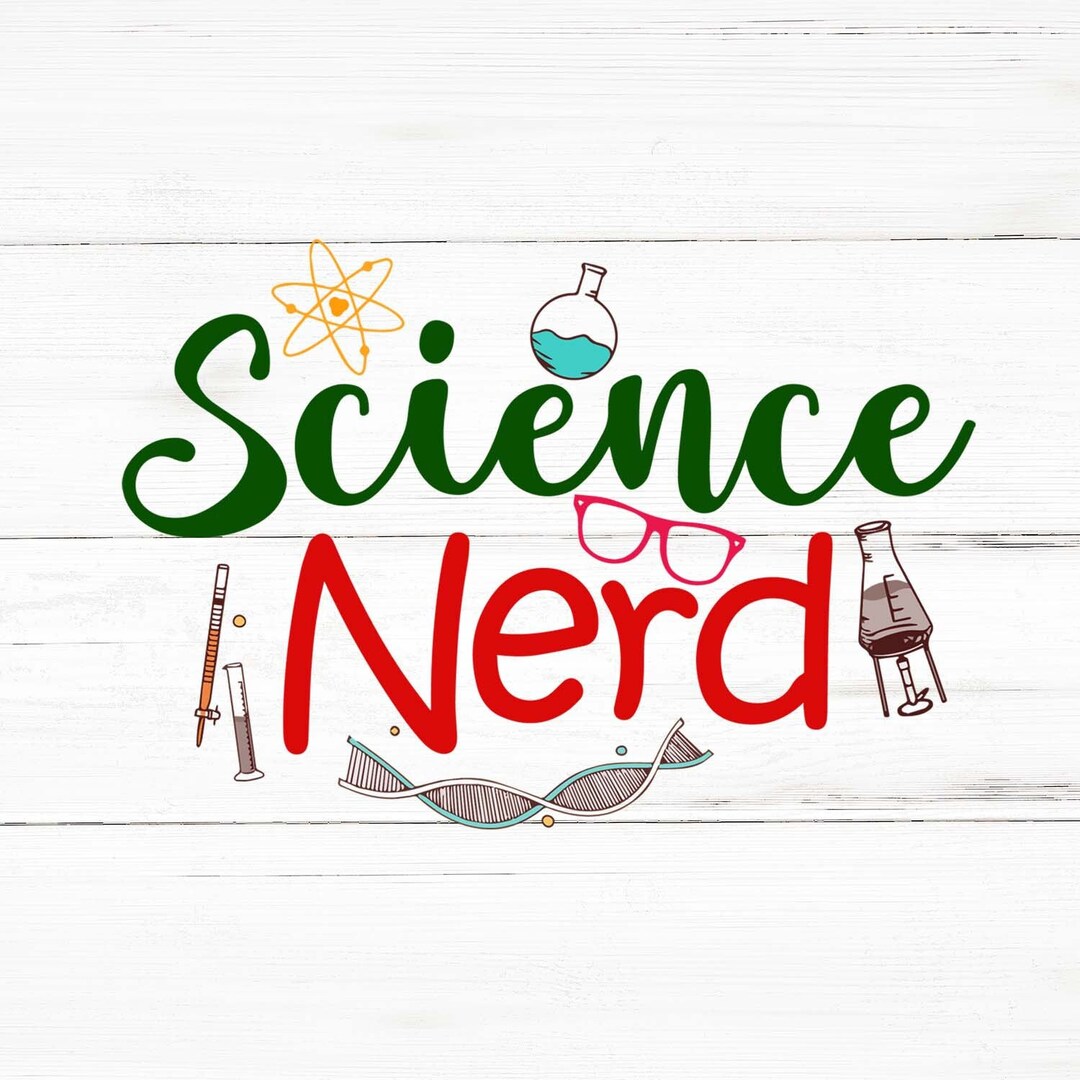 Science Nerd Svg, Science Nerd Png, Science Nerd Bundle, Science Nerd ...