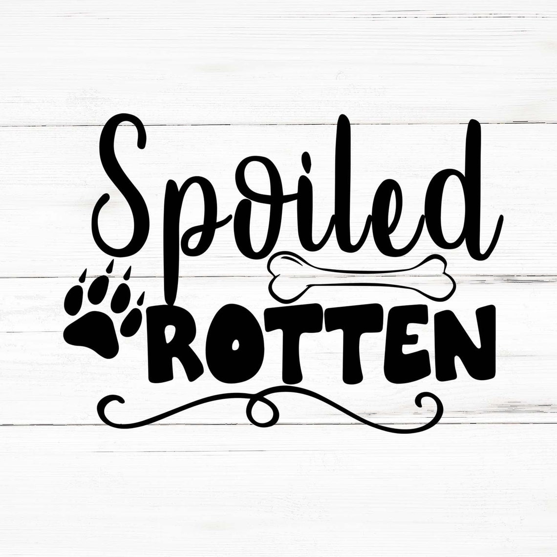Spoiled Rotten Svg Spoiled Rotten Png Spoiled Rotten Bundle - Etsy