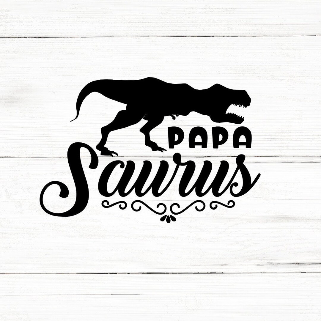 Papa Saurus svg, papá svg,día del padre svg,papá citas svg,papa svg ...