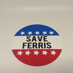 Save Ferris Sign - Plastic 5.5in - Etsy