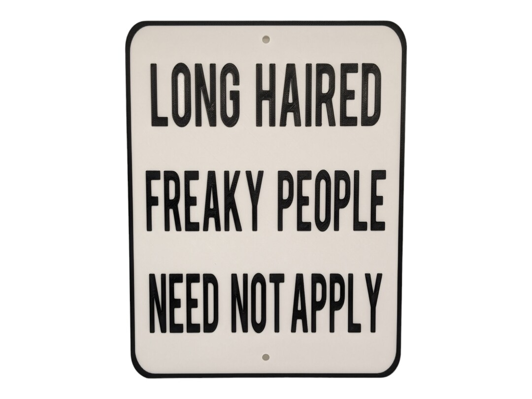 Long Haired Freaky People Sign Sign Everywhere There Are Signs, 80's ... Long Haired Freaky People Sign Sign Everywhere There Are Signs, 80's ...
