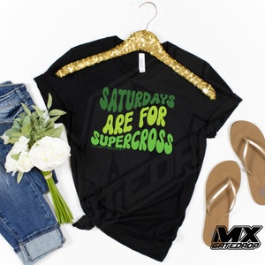 Supercross Season Supercross Women’s Shirt Saturdays Are for Supercross ...