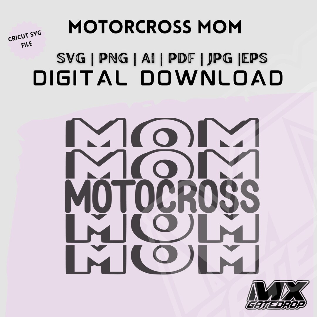 Moto Mom Svg Motocross Svg Mx Png Svg File for Cricut Motoccross Png ...