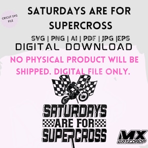 Saturdays Are for Supercross Svg Png |motocross Valentine Svg | Dirt ...