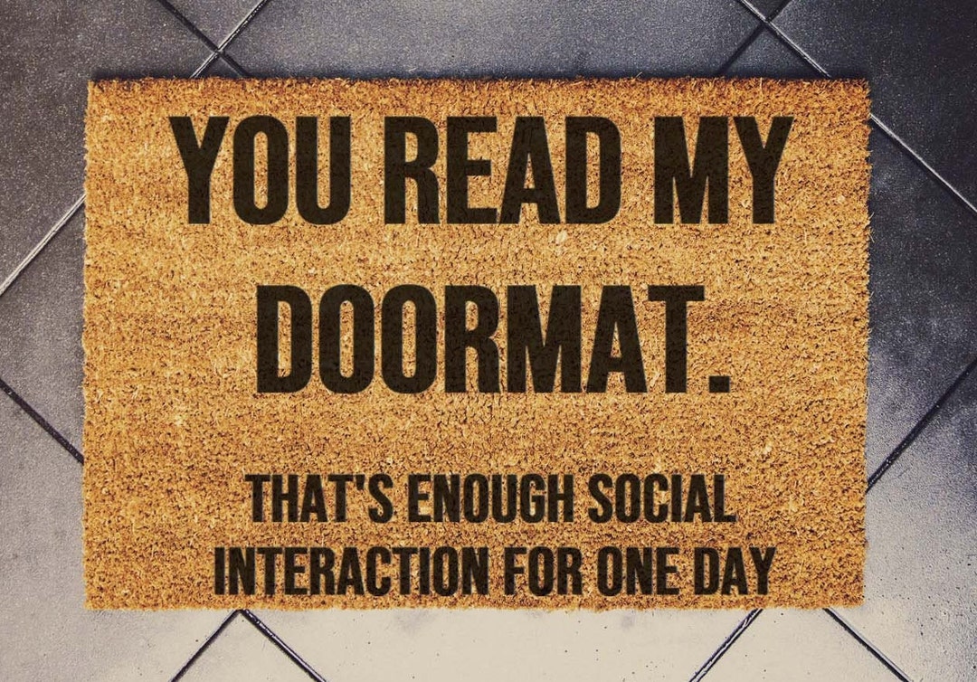 You Read My Doormat, Funny Doormat, Rude Doormat, Go Away Doormat, Porch Decor, Custom Doormat ...