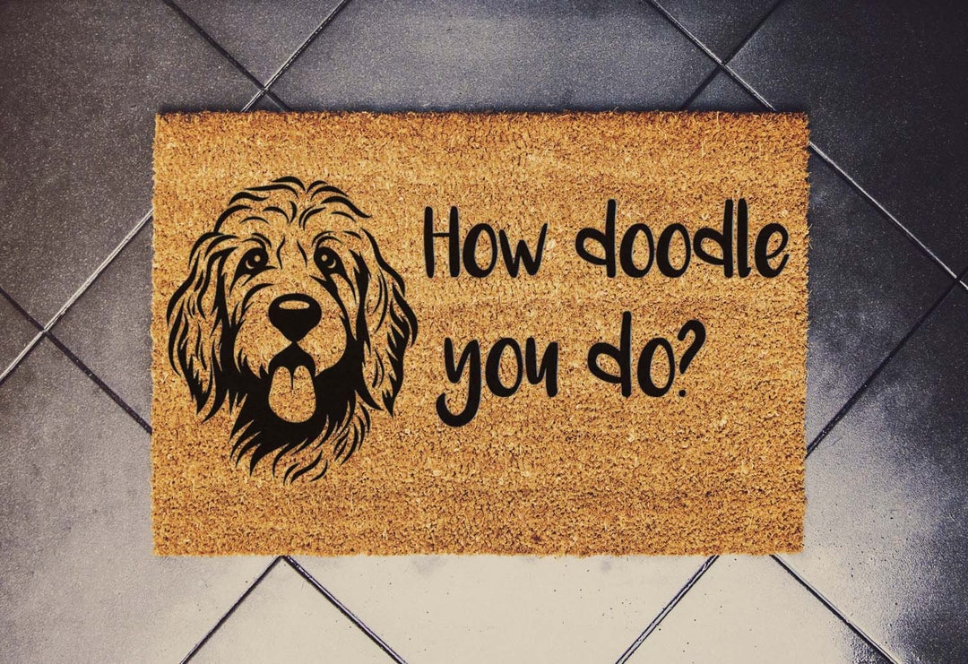 How Doodle You Do Doormat, Goldendoodle, Labradoodle, Dog Gift, Dog ...