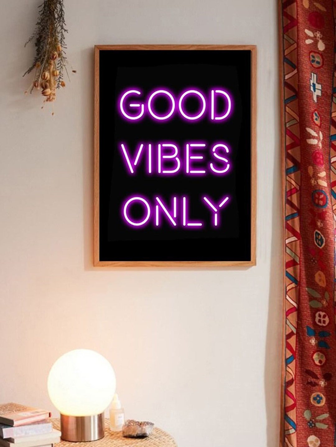 Neon Good Vibes Only Wall Art Home Art Decor Dope Creative Unique Print ...