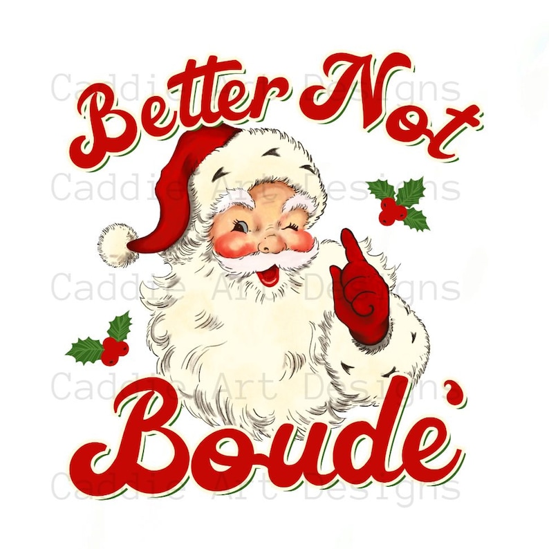 Vintage Santa Png, Christmas Png , Better Not Pout Png, File for ...
