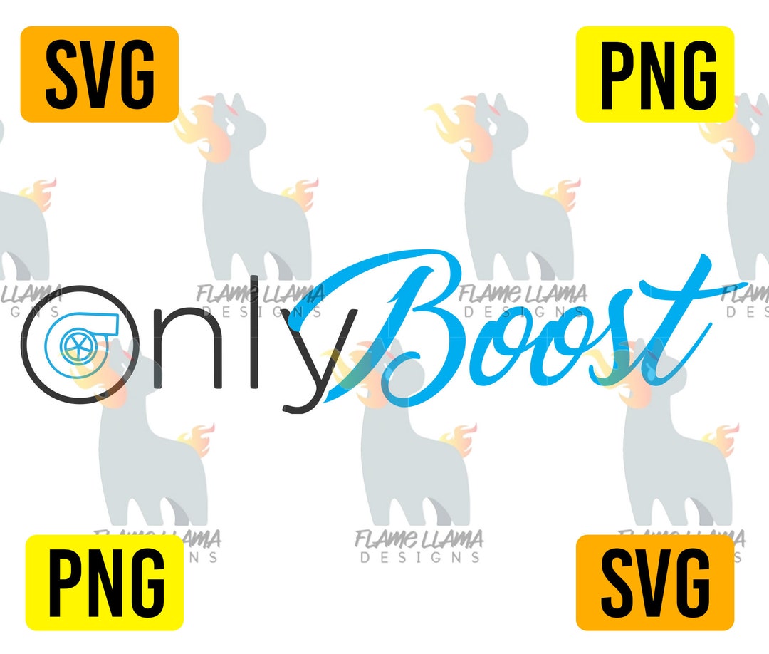 Only Boost | Funny Car Shirt | SVG File for Vinyl Cutter, Cricut - Etsy