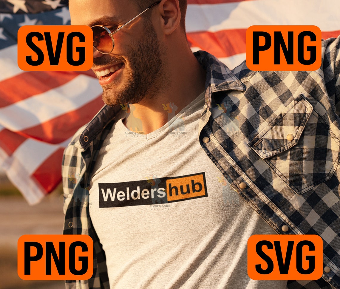 Welders Hub | Funny Welders SVG Design | Works With Cricut, Sublimation ...