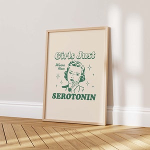 Girls Just Wanna Have Serotonin Wall Art Green Mental Health Poster ...