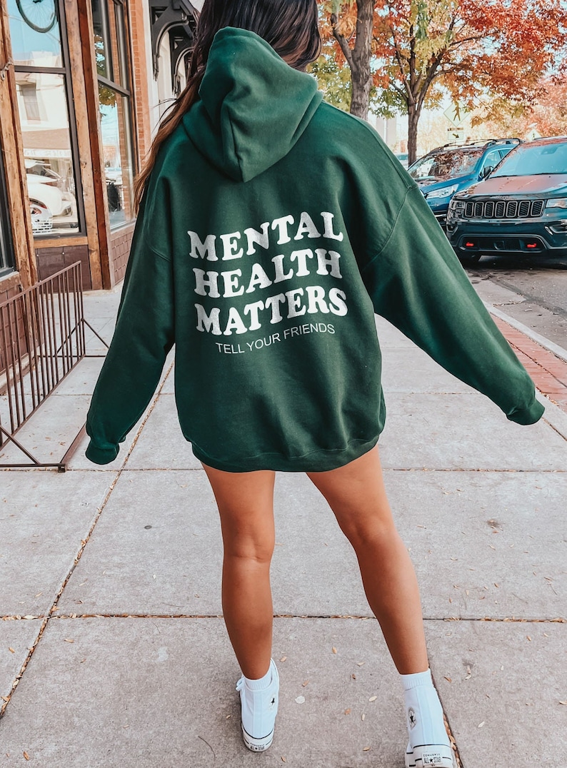 Mental Health Matters Hoodie Mental Health Sweatshirt VSCO Sweatshirt ...