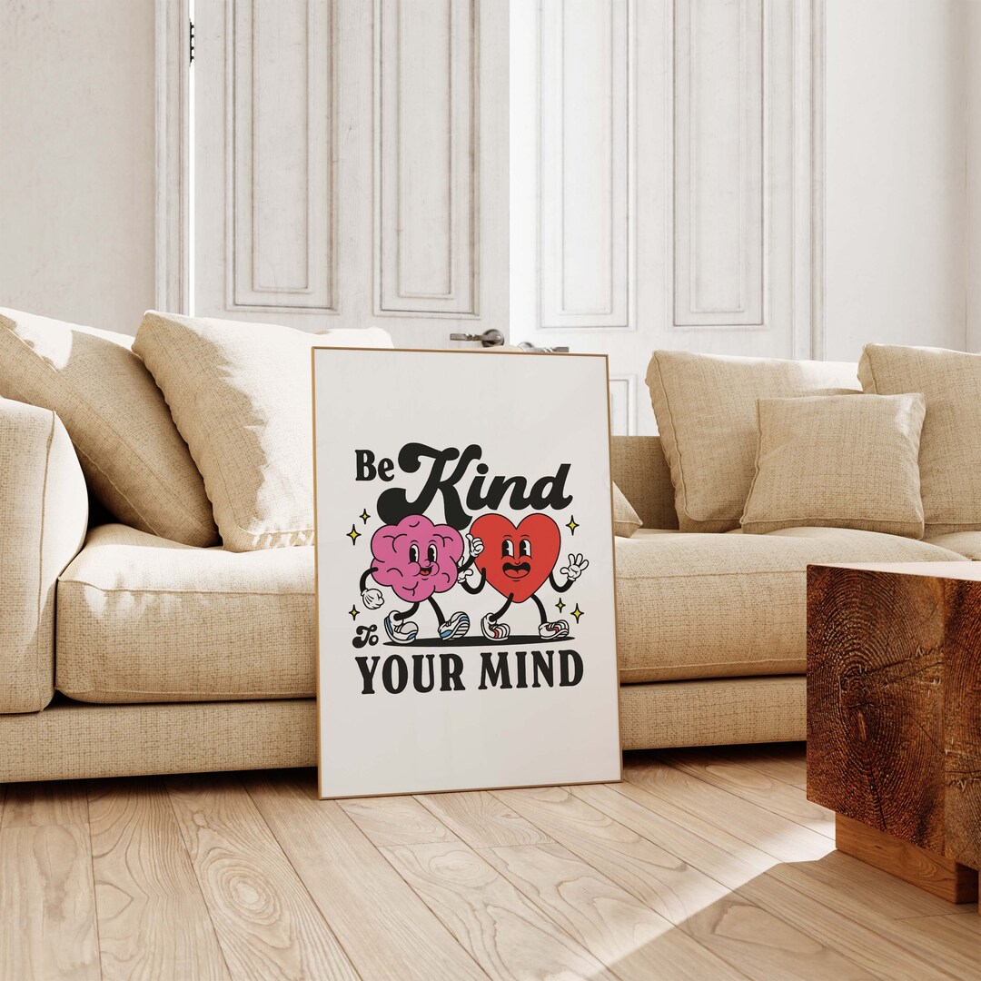 Be Kind to Your Mind Retro Wall Art Heart Brain Mental Health Poster ...