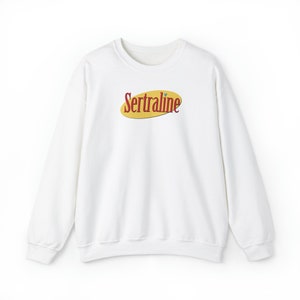 Sertraline Funny Mental Health Sweatshirt Depression Shirt Depression ...