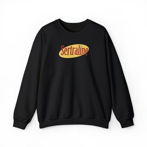Sertraline Funny Mental Health Sweatshirt Depression Shirt Depression ...
