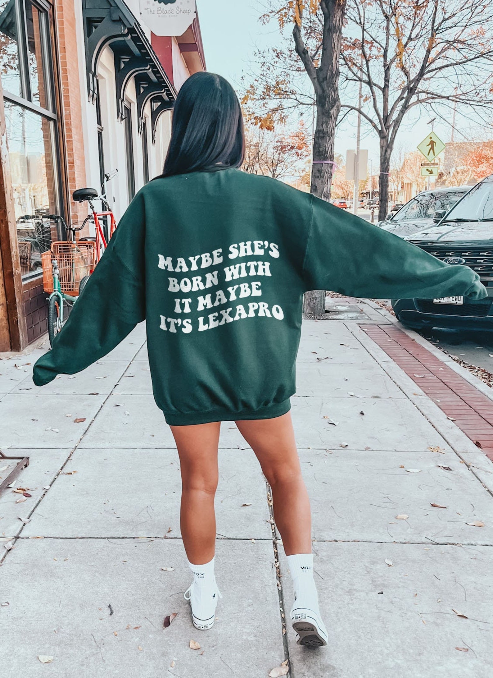 Maybe She's Born With It Maybe Its Lexapro Mental Health Sweatshirt ...