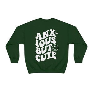 Anxious but Cute Mental Health Sweatshirt Mental Health Hoodie Anxiety ...