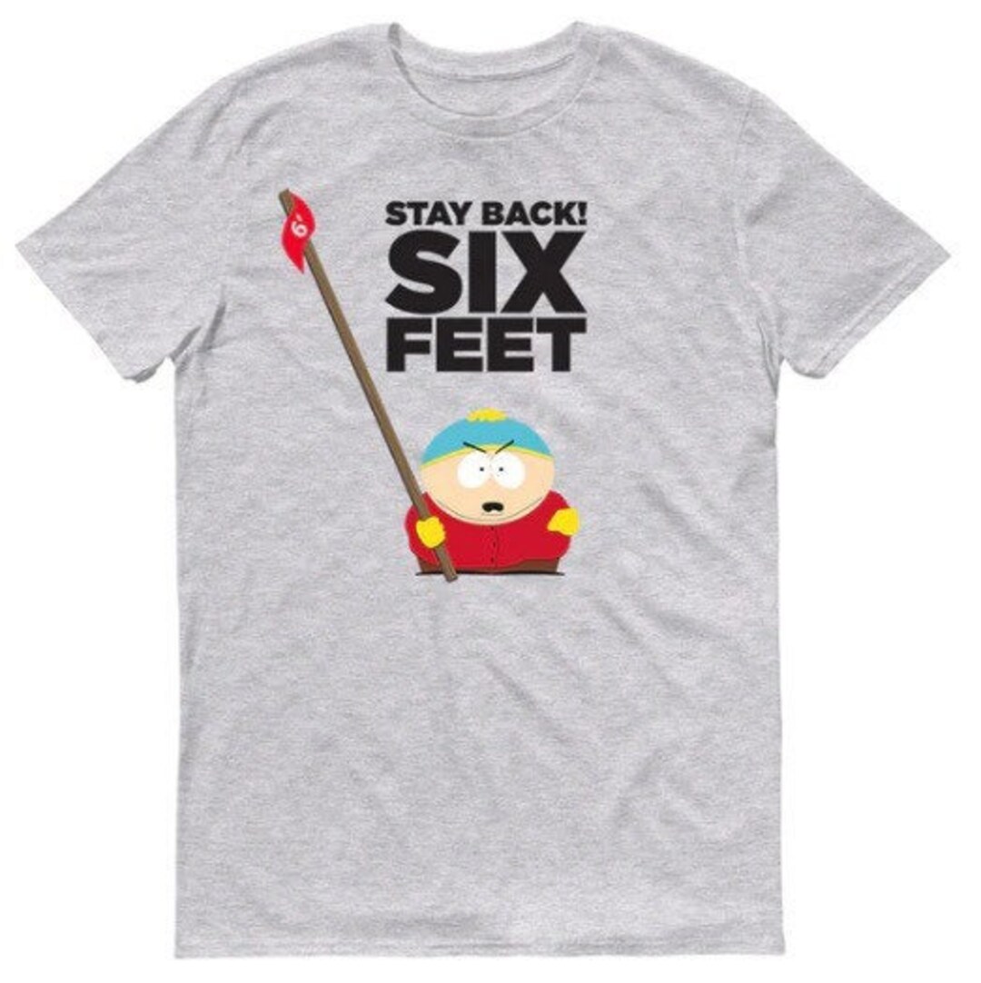SOUTH PARK Stay Back 6 Feet T-shirt - Etsy