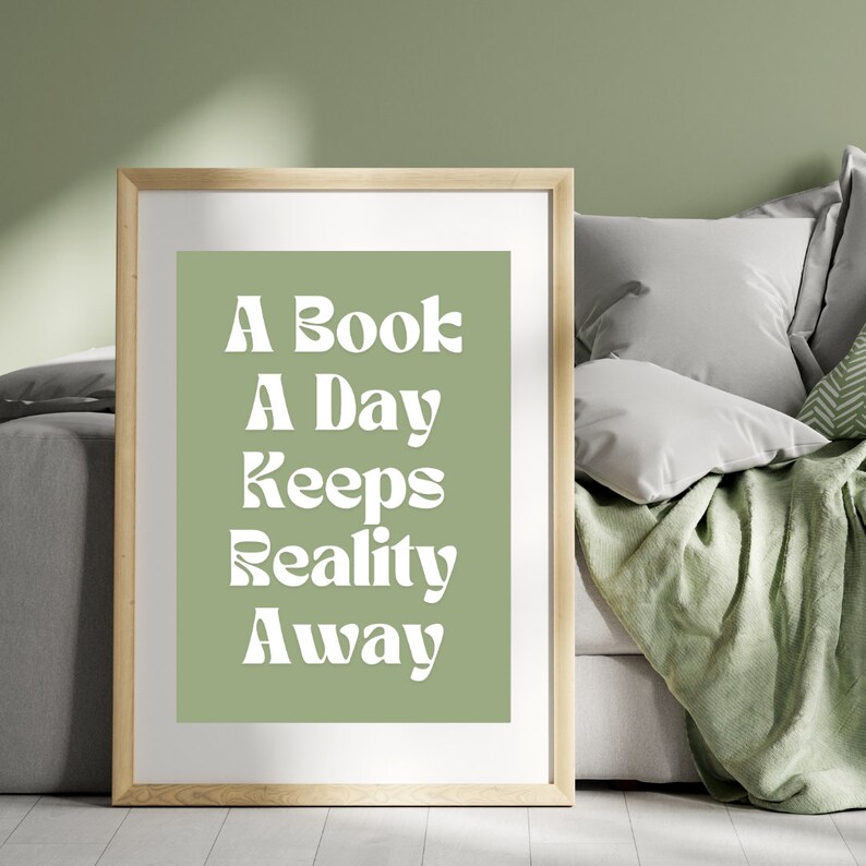 A Book A Day Keeps Reality Away Wall Art Print, Book Lover Artwork ...