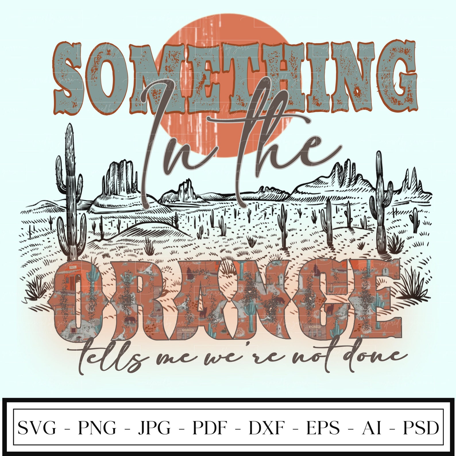 Something in the Orange Western Desert Boho Country Song Lyrics Cut ...
