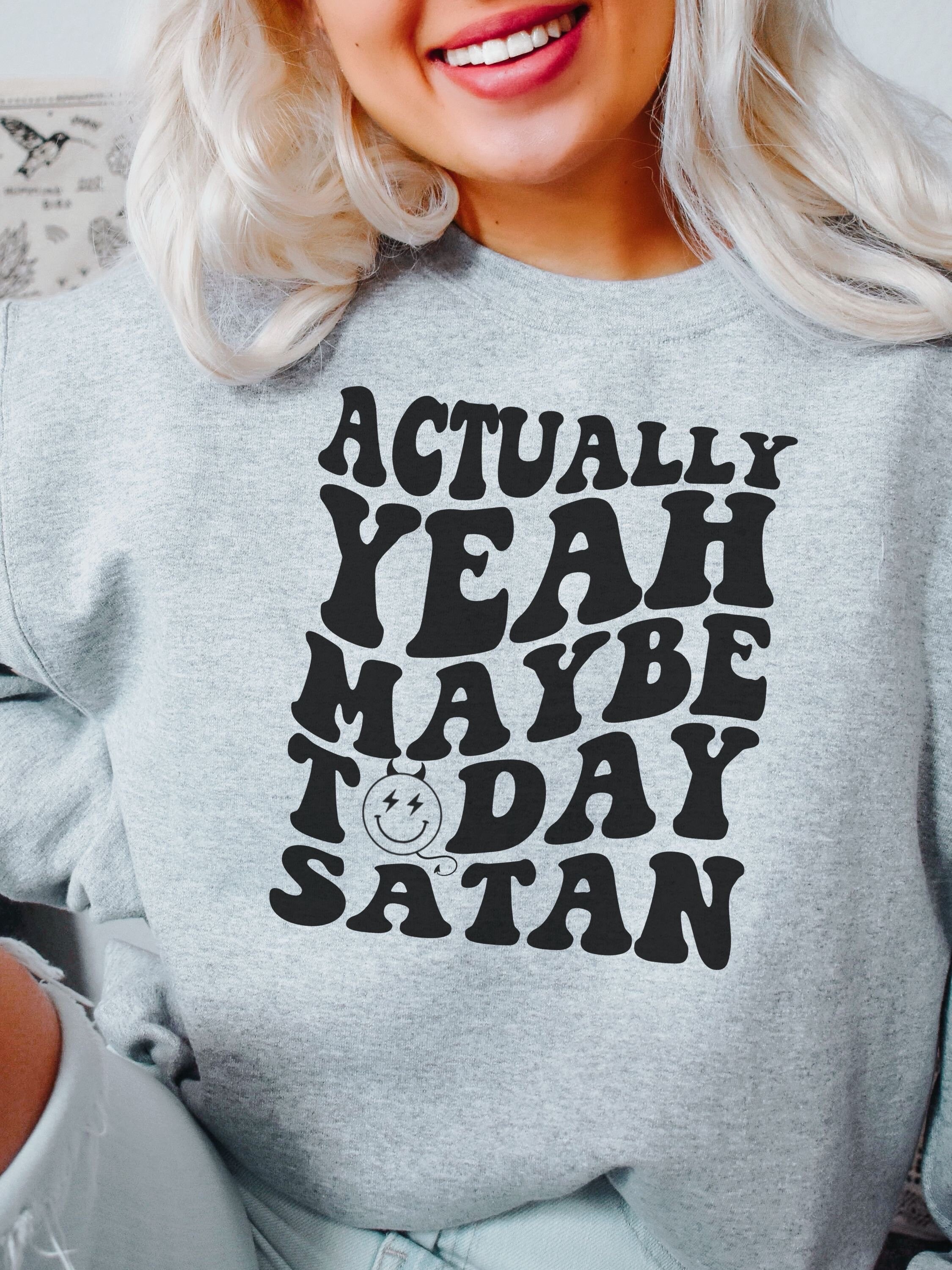 Maybe Today Satan Svg | Goth Png | Emo Svg | Funny Satan Svg | Not ...