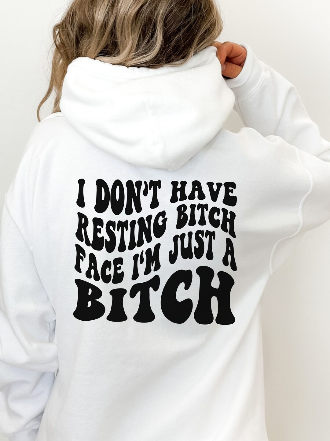 I Don’t Have Resting Bitch Face Svg | I’m Just a Bitch Png | Bitch Svg ...