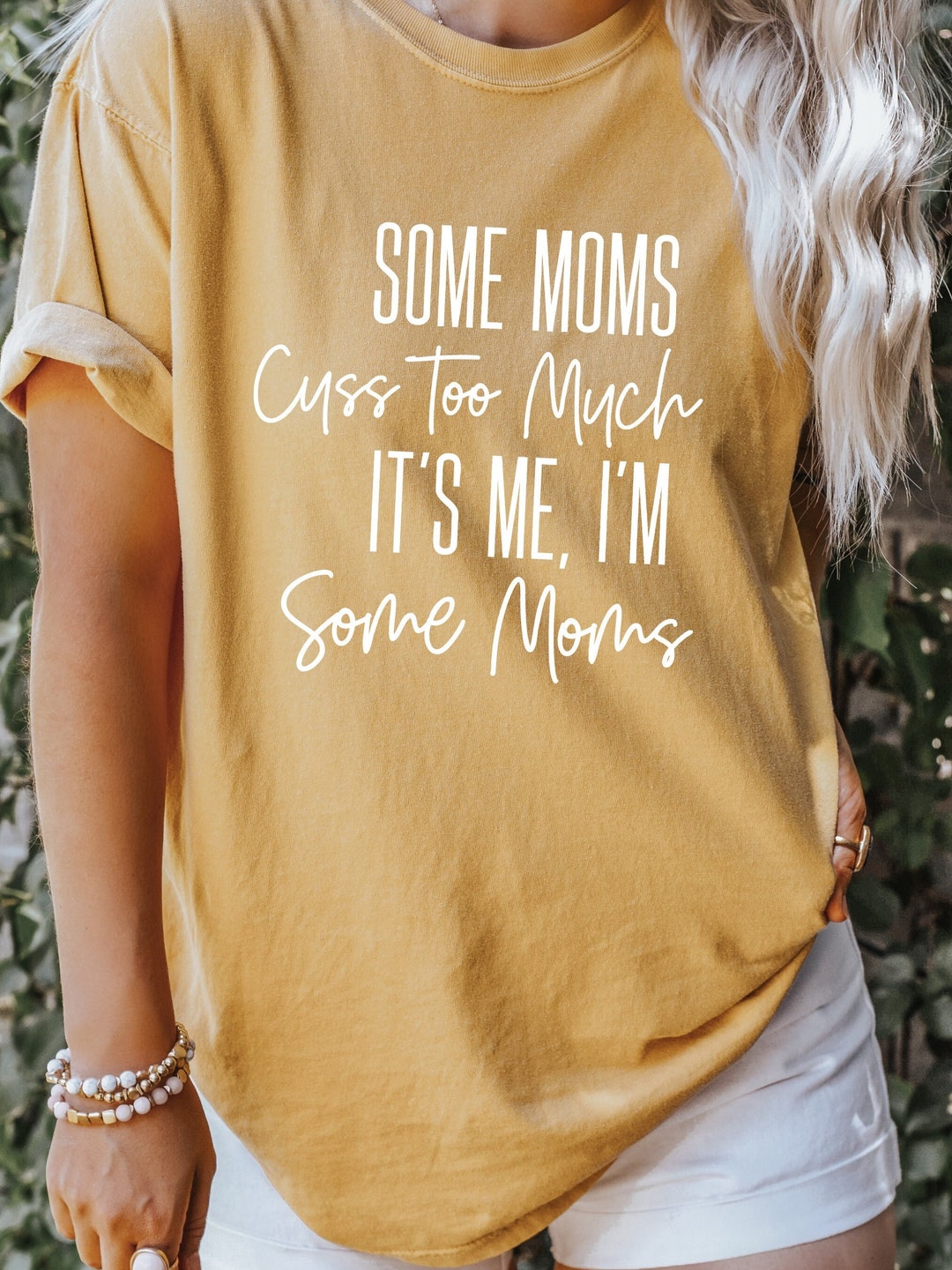 Some Moms Cuss Too Much It’s Me I’m Some Moms | Mom Life | Sarcastic ...