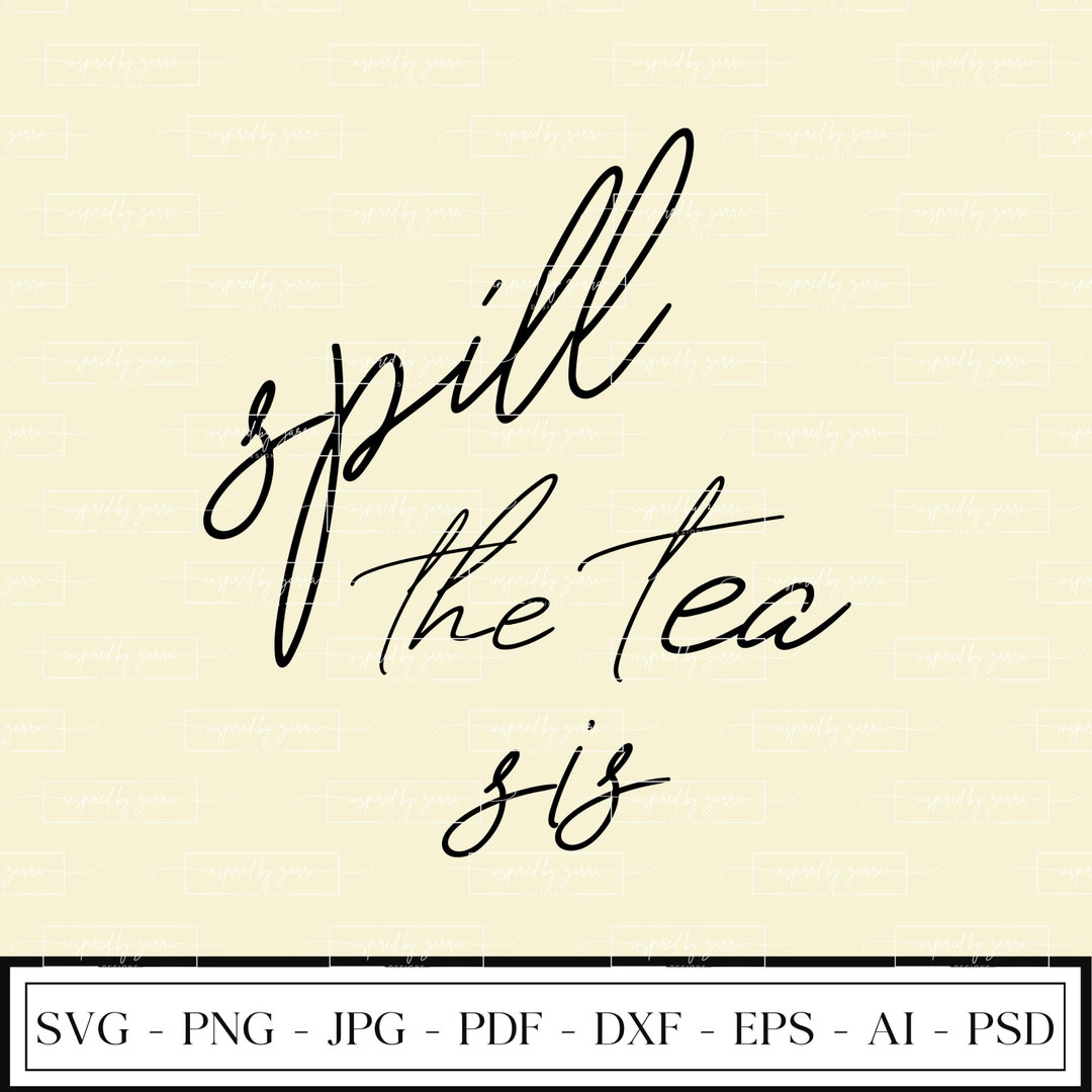 Spill the Tea Sis | Gossip Lover | Spilling the Tea | Funny Shirt ...