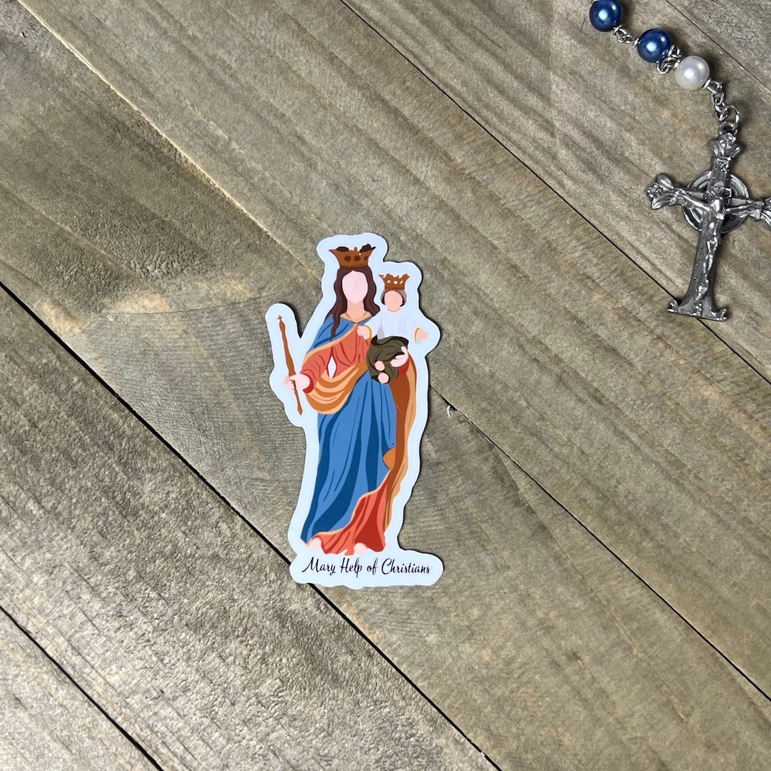 Mary Help of Christians Sticker I Mary Sticker I Marian Sticker I ...