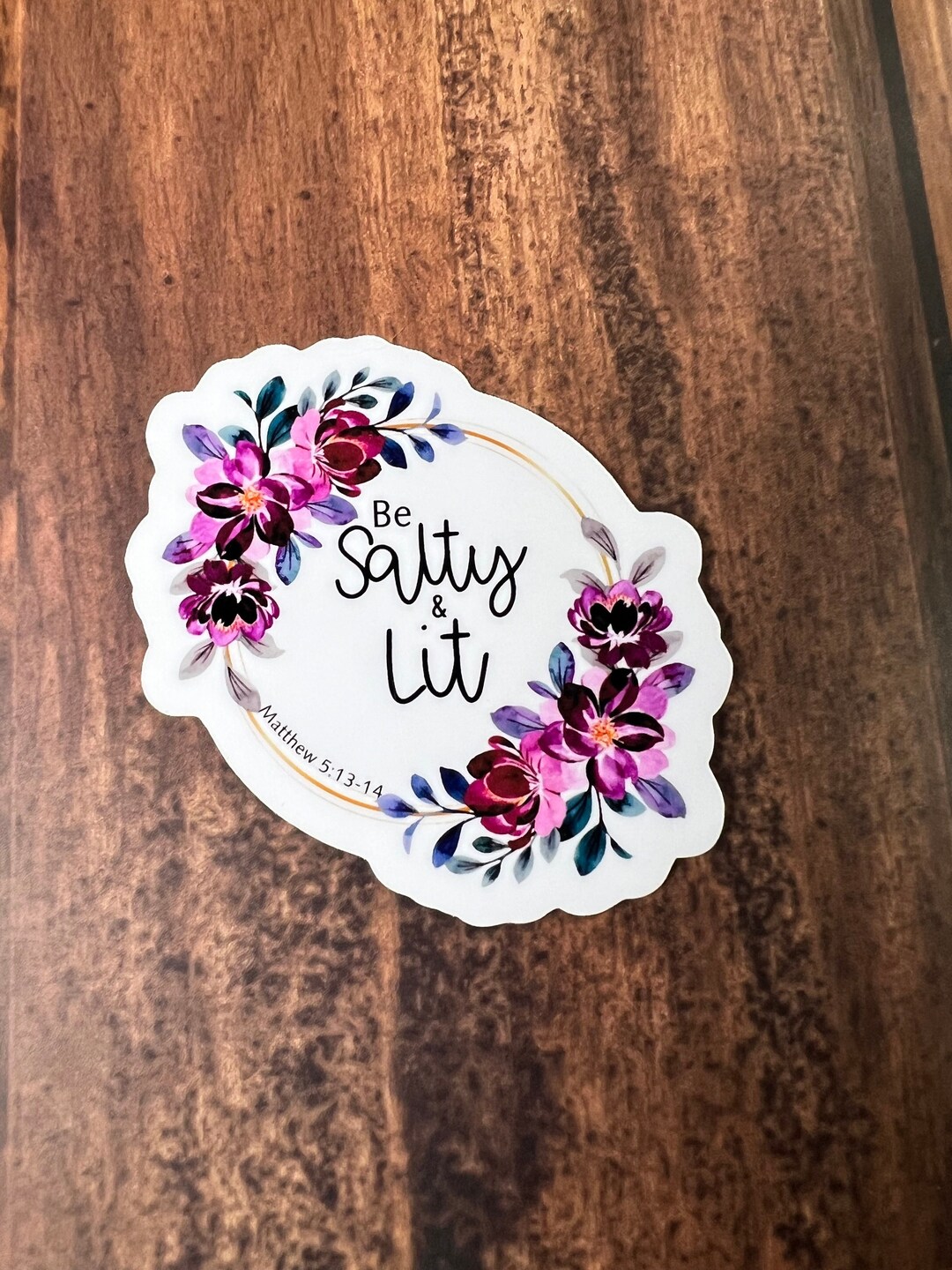 Be Salty and Lit Sticker I Salt of the Earth I Light of the World I ...