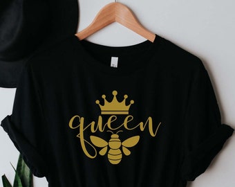 Queen Bee Shirt , Gift Shirt for Friend - Etsy